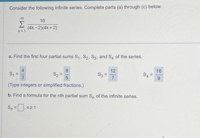Solved Consider the following infinite series. Complete | Chegg.com