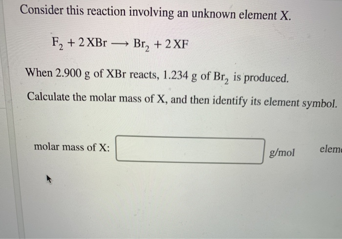Solved Consider this reaction involving an unknown element | Chegg.com