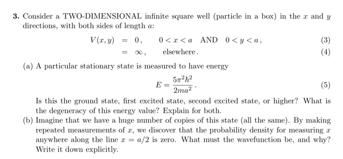 Solved 3. Consider a TWO-DIMENSIONAL infinite square well | Chegg.com