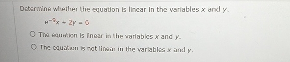 Solved Determine whether the equation is linear in the | Chegg.com