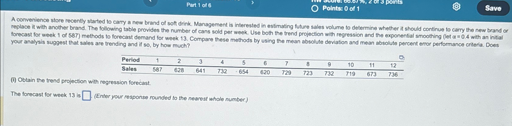 Solved Part 1 ﻿of 6Points: 0 ﻿of 1A convenience store | Chegg.com