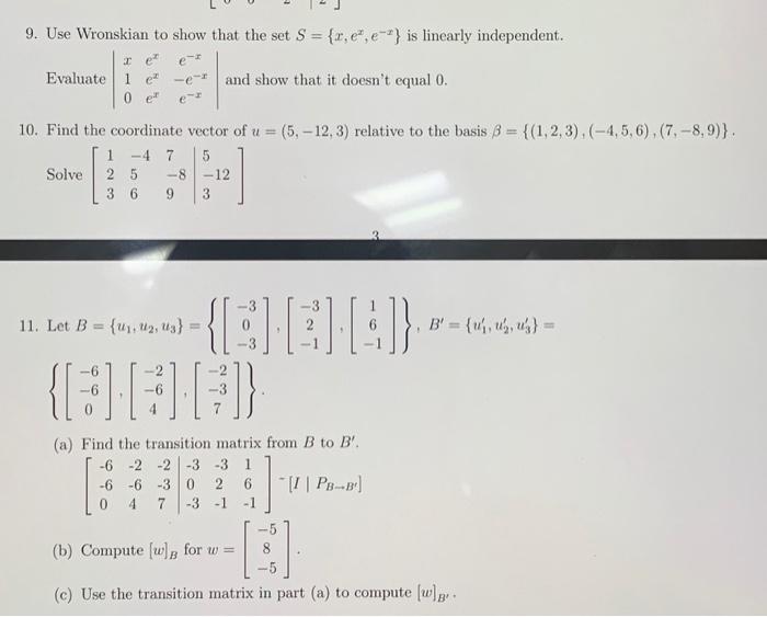 Solved 9. Use Wronskian to show that the set S={x,ex,e−x} is | Chegg.com