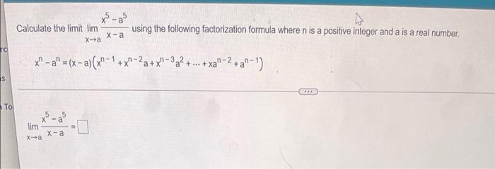 Solved X5 -a Calculate the limit lim X-+a using the | Chegg.com