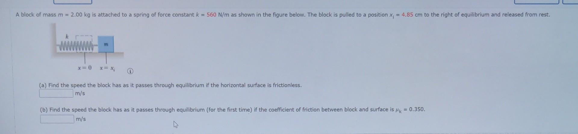 Solved (a) Find the speed the block has as it passes through | Chegg.com