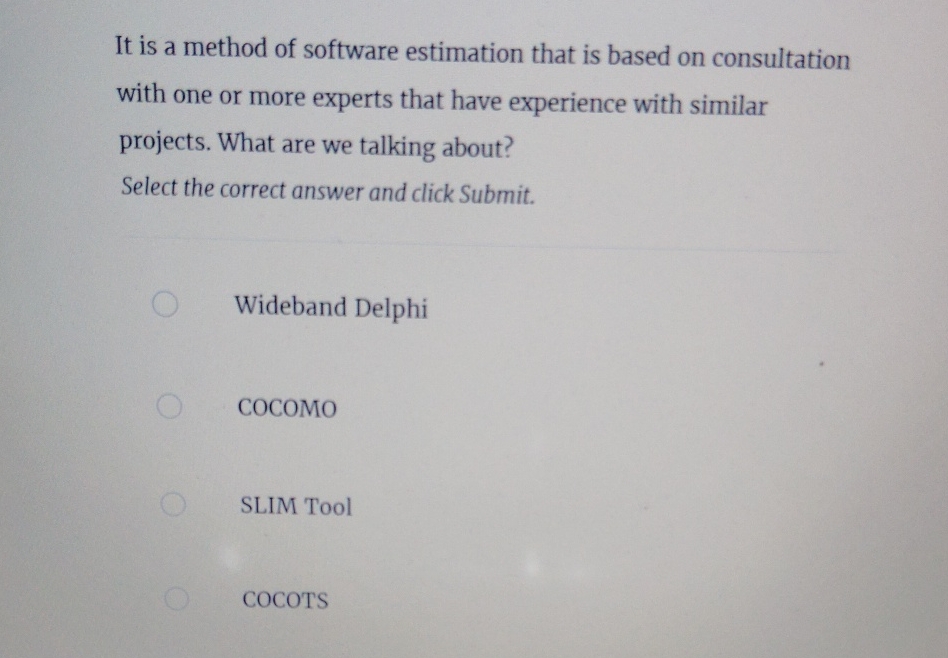 Solved It is a method of software estimation that is based | Chegg.com