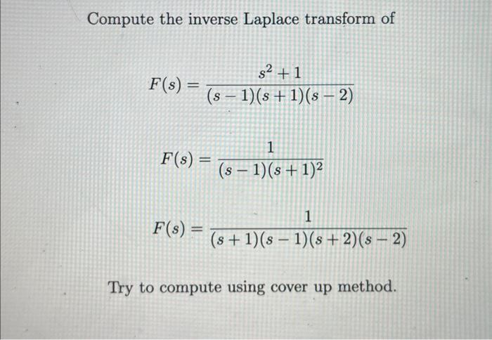 Solved Compute the inverse Laplace transform of | Chegg.com