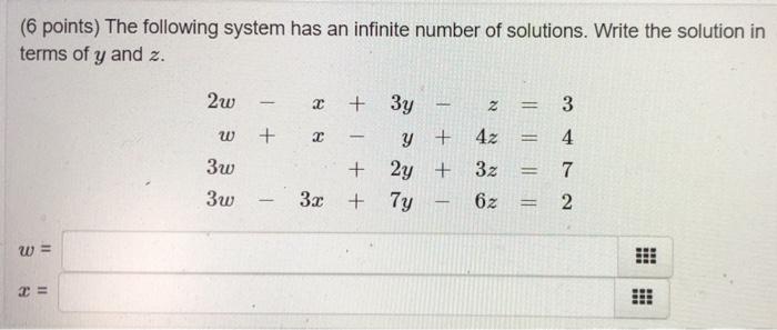 Solved The following system has an infinite number of | Chegg.com