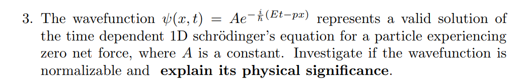 Solved The Wavefunction ψ X T Ae Iℏ Et Px ﻿represents A