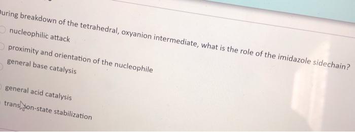 Solved During breakdown of the tetrahedral, oxyanion | Chegg.com