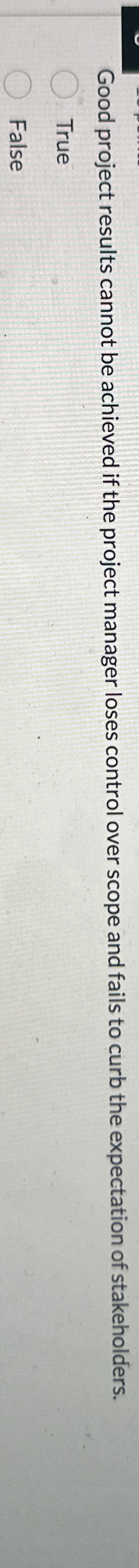 Solved Good project results cannot be achieved if the | Chegg.com