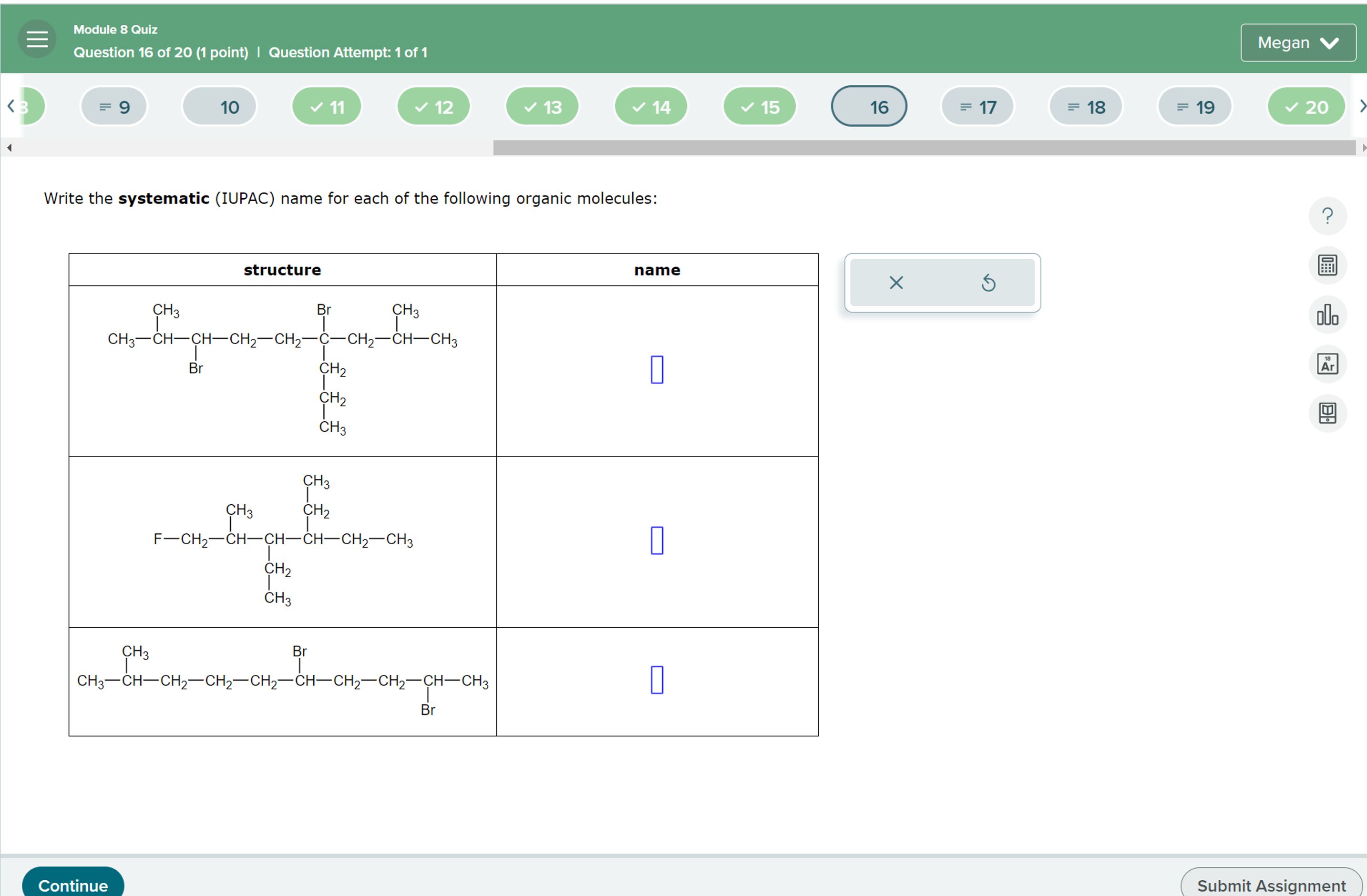 Solved Write the systematic (IUPAC) ﻿name for each of the | Chegg.com