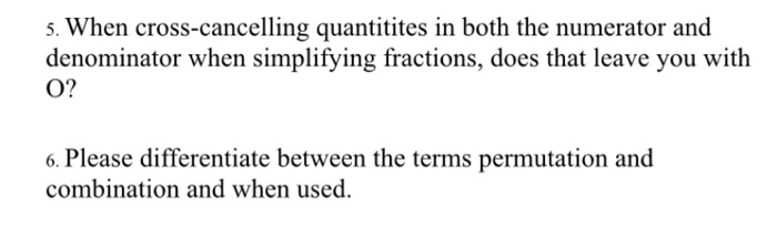 Solved 5. When cross-cancelling quantitites in both the | Chegg.com