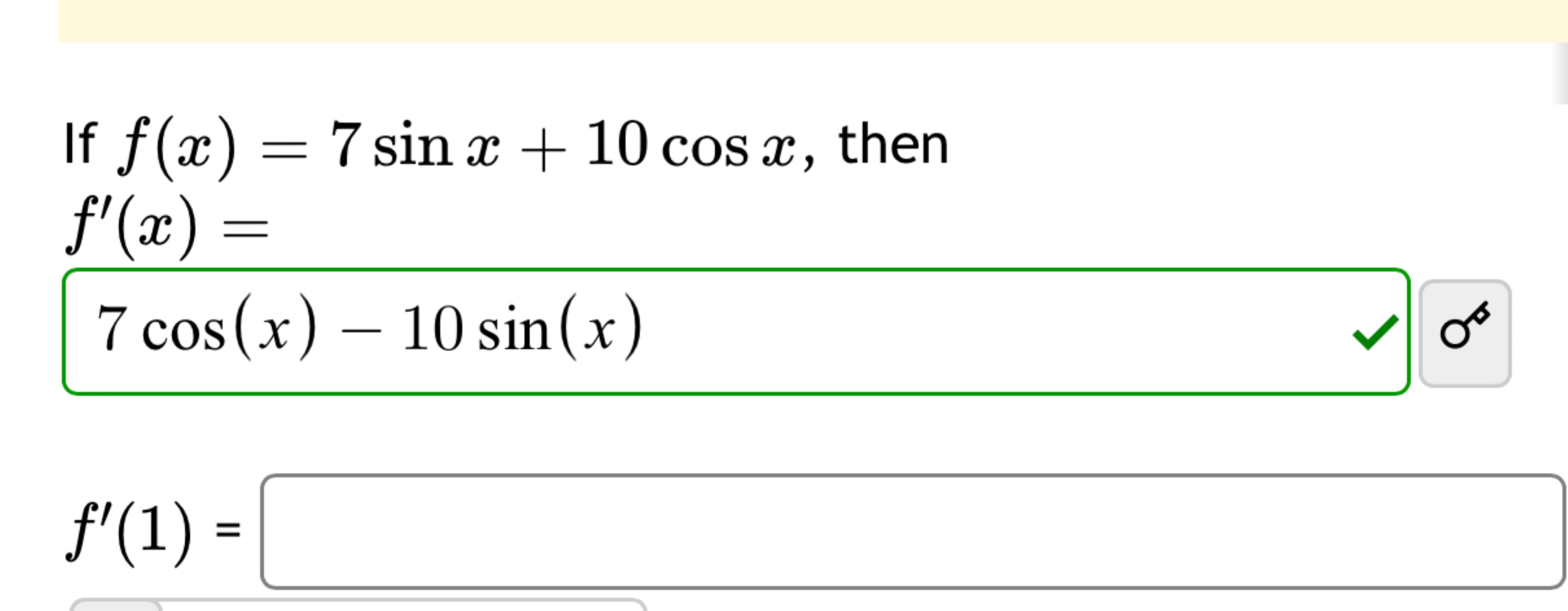 Solved If f(x)=7sinx+10cosx, ﻿thenf'(x)=7f'(1) | Chegg.com