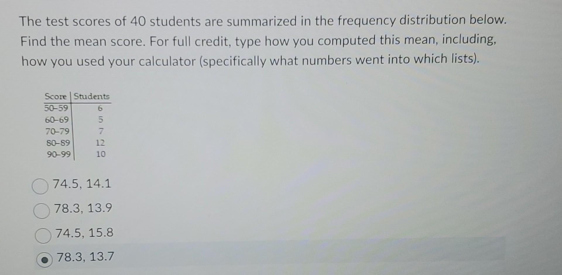 Solved The test scores of 40 students are summarized in the | Chegg.com