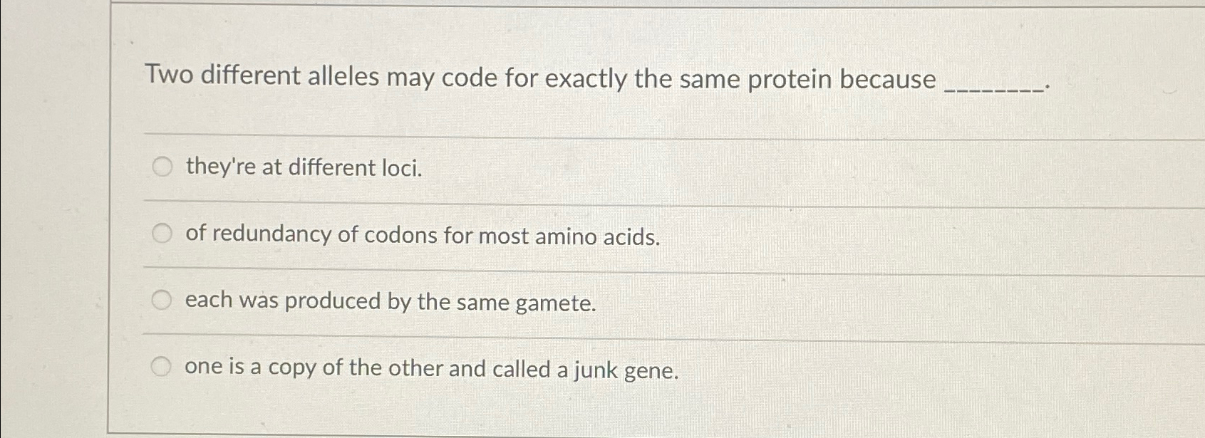 Solved Two different alleles may code for exactly the same | Chegg.com