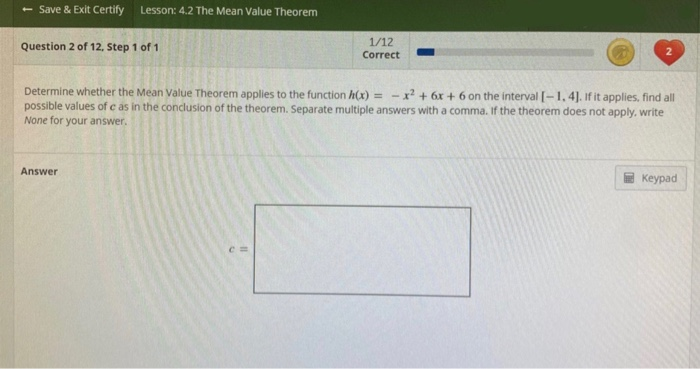 Solved - Save & Exit Certify Lesson: 4.2 The Mean Value | Chegg.com