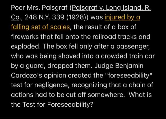 Solved Poor Mrs. Palsgraf (Palsgraf v. Long Island. R. Co., | Chegg.com