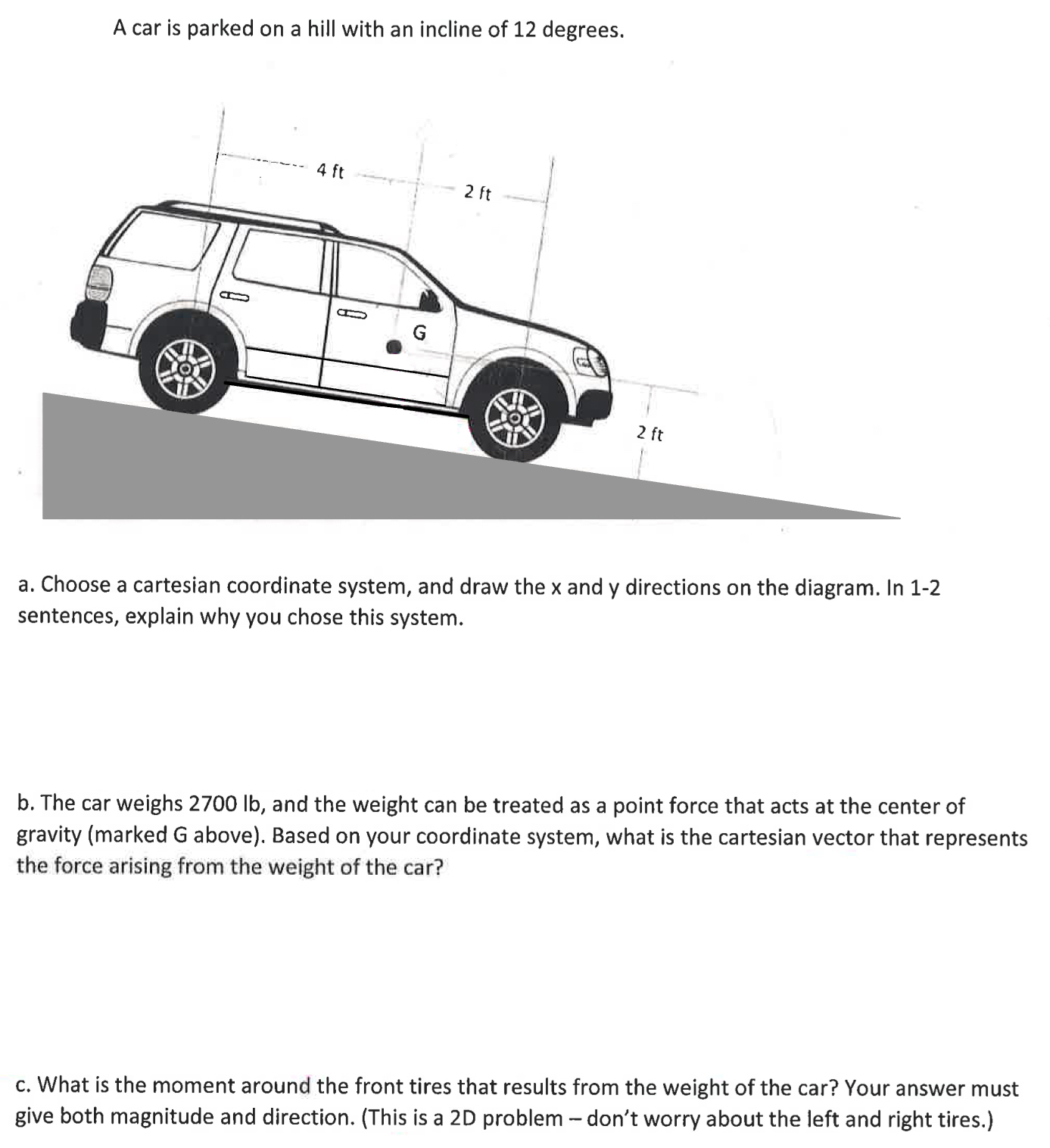 Solved A car is parked on a hill with an incline of 12 | Chegg.com