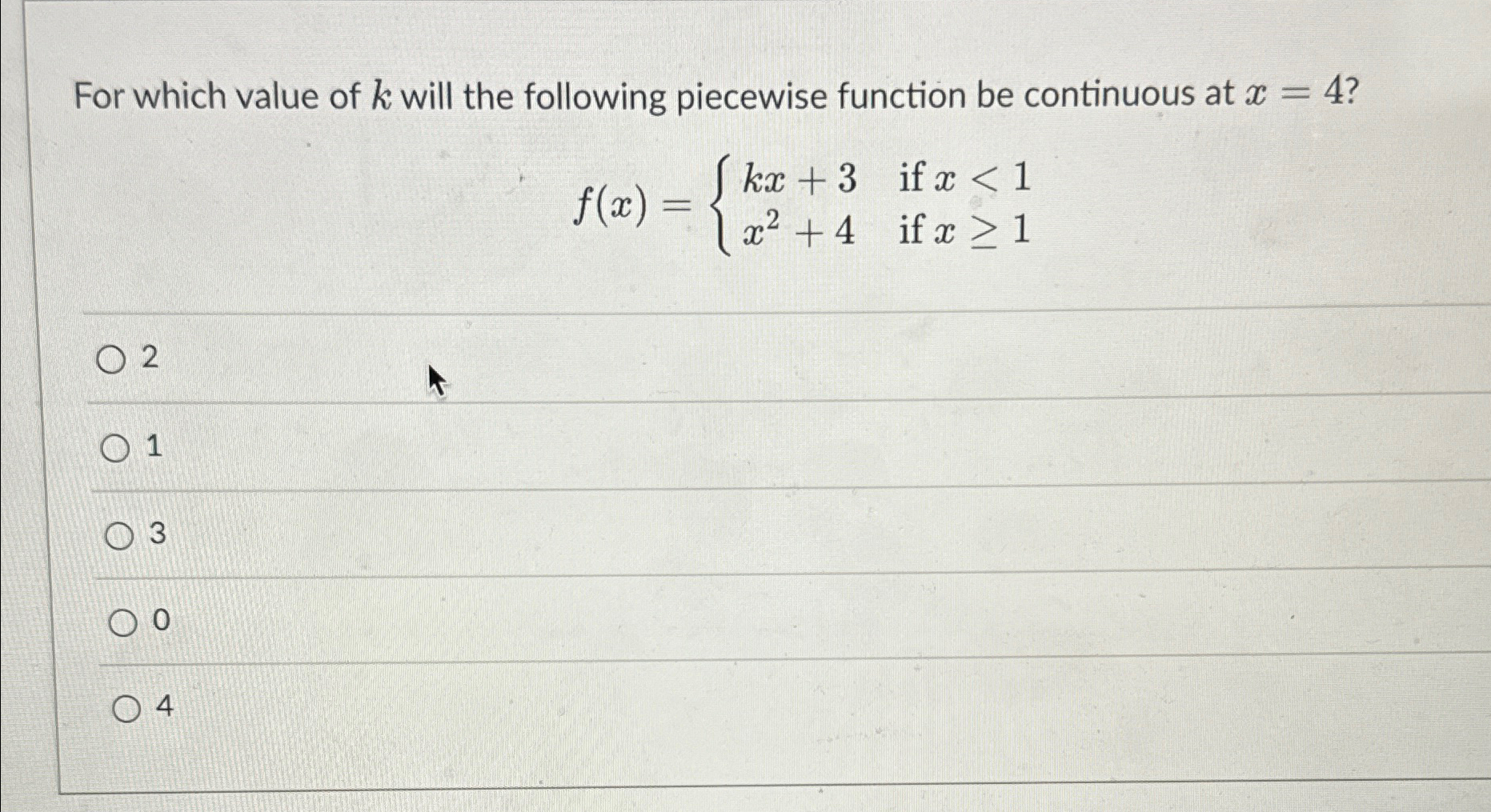 Solved For which value of k ﻿will the following piecewise | Chegg.com
