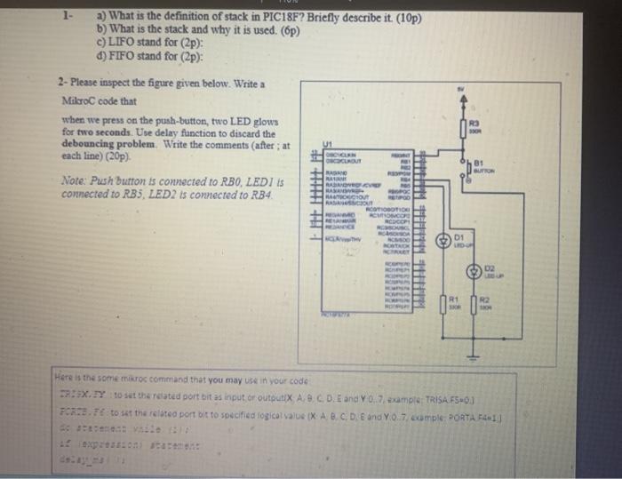Solved 1- a) What is the definition of stack in PIC18F? | Chegg.com