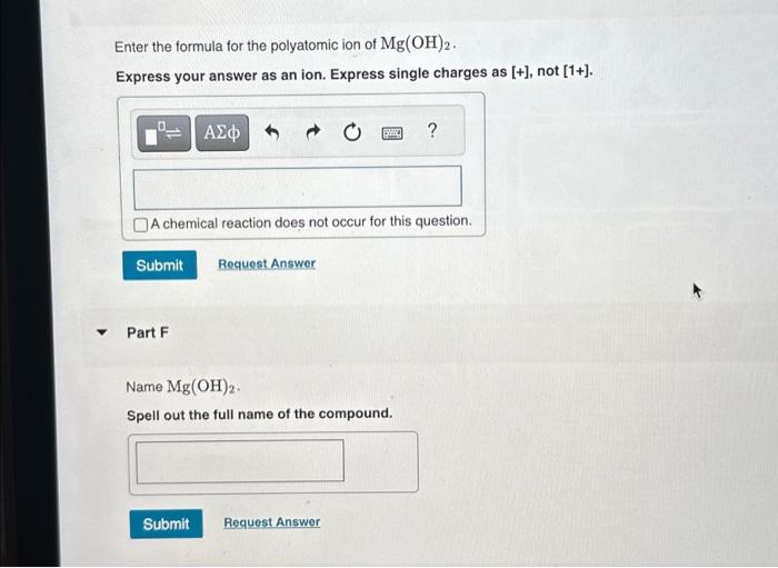 Solved Enter the formula for the polyatomic ion of Mg(OH)2. | Chegg.com