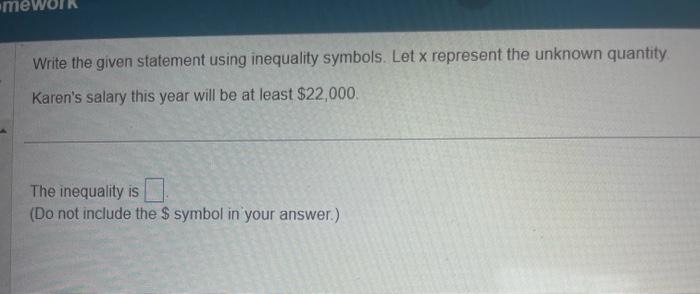 Solved Write the given statement using inequality symbols. | Chegg.com