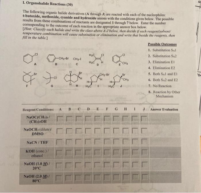 Solved 1. Organohalide Reactions (30) 60 The following | Chegg.com