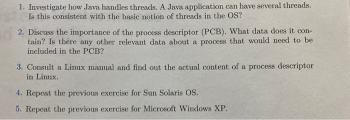 Solved 1. Investigate how Java handles threads. A Java | Chegg.com