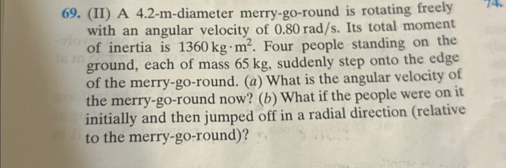 Solved (II) ﻿A 4.2-m-diameter merry-go-round is rotating | Chegg.com