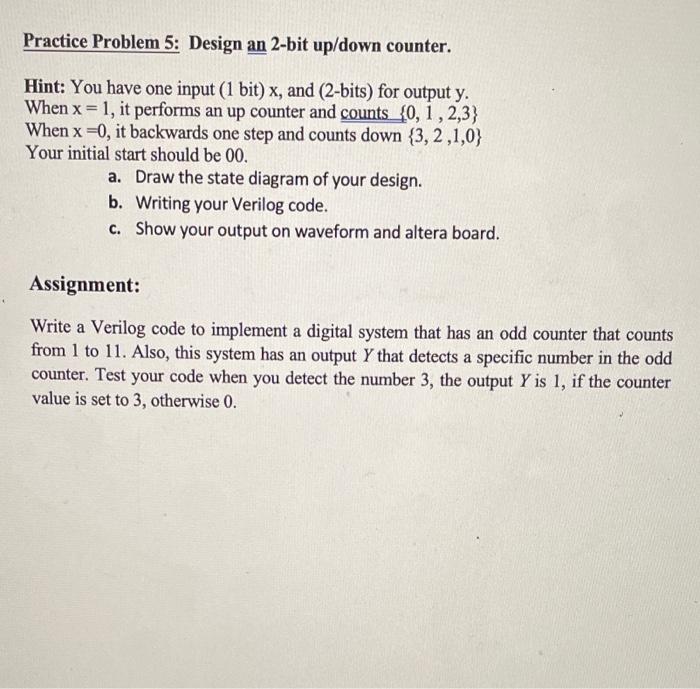 Solved Practice Problem 5: Design an 2-bit up/down counter. | Chegg.com