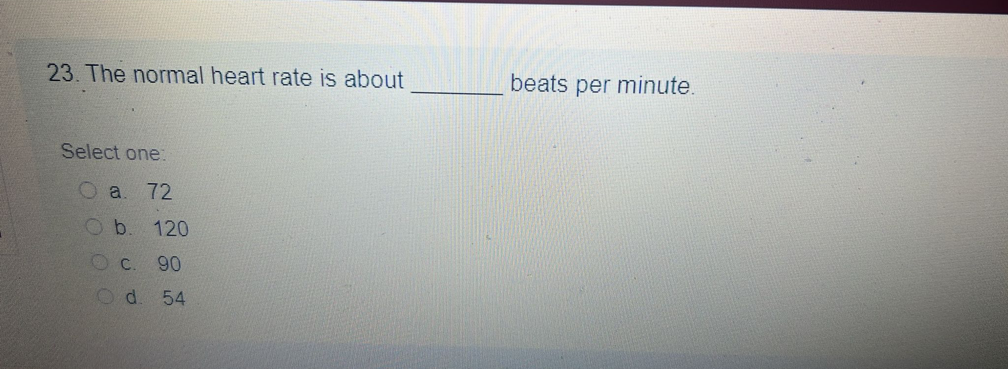 Solved The normal heart rate is about ﻿beats per | Chegg.com