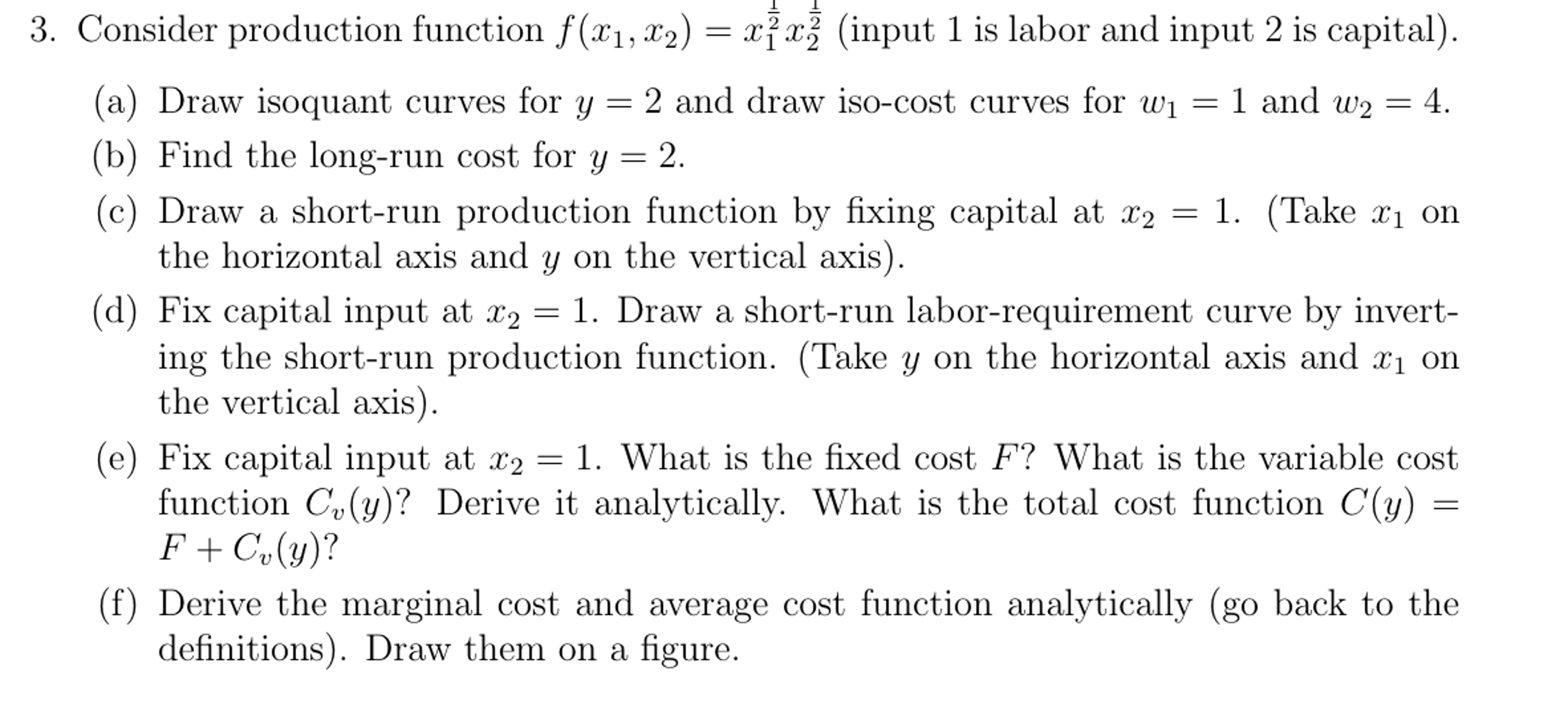 Solved Consider production function f(x1,x2)=x112x212 (input | Chegg.com