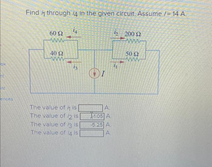 Solved OK Find through 14 in the given circuit. Assume /= 14 | Chegg.com