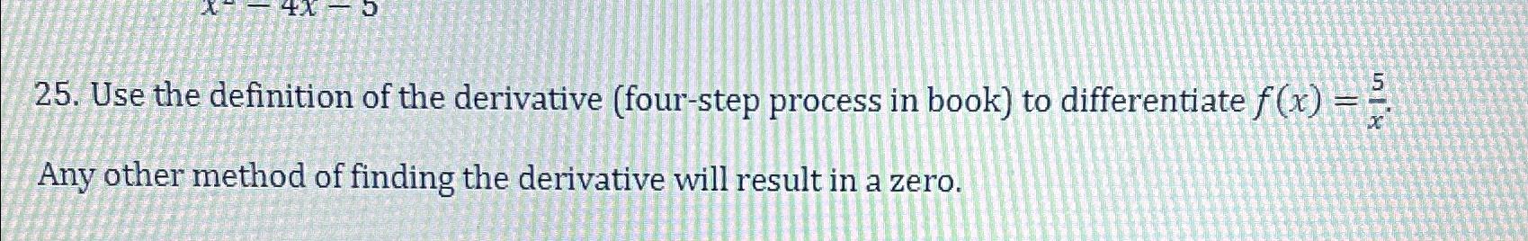 Solved Use the definition of the derivative (four-step | Chegg.com