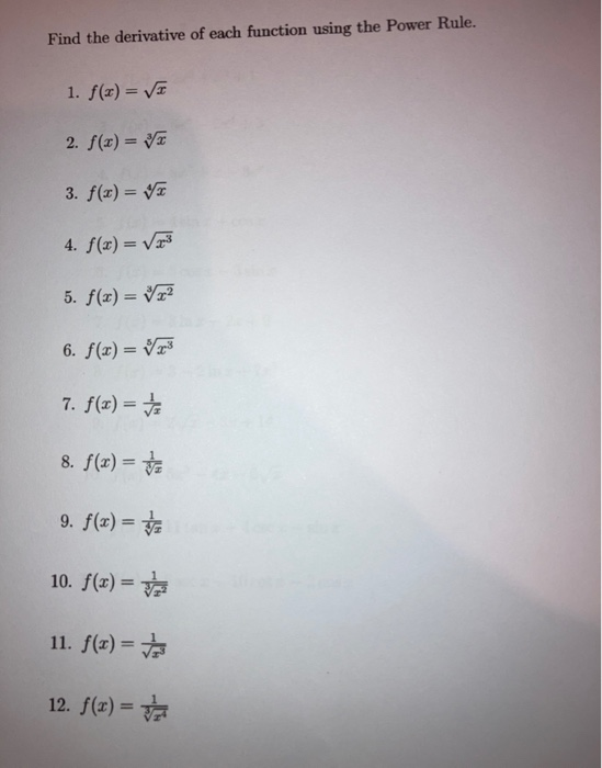 Solved Find the derivative of each function using the Power | Chegg.com