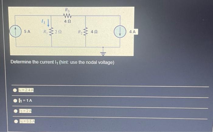 Solved Determine the current l1 (hint: use the nodal | Chegg.com