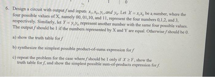 Solved 0 6. Design a circuit with output fand inputs | Chegg.com
