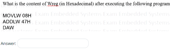 Solved What is the content of Wreg (in Hexadecimal) ﻿after | Chegg.com