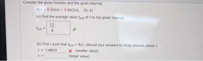 Solved Consider the given function and the given interval. | Chegg.com