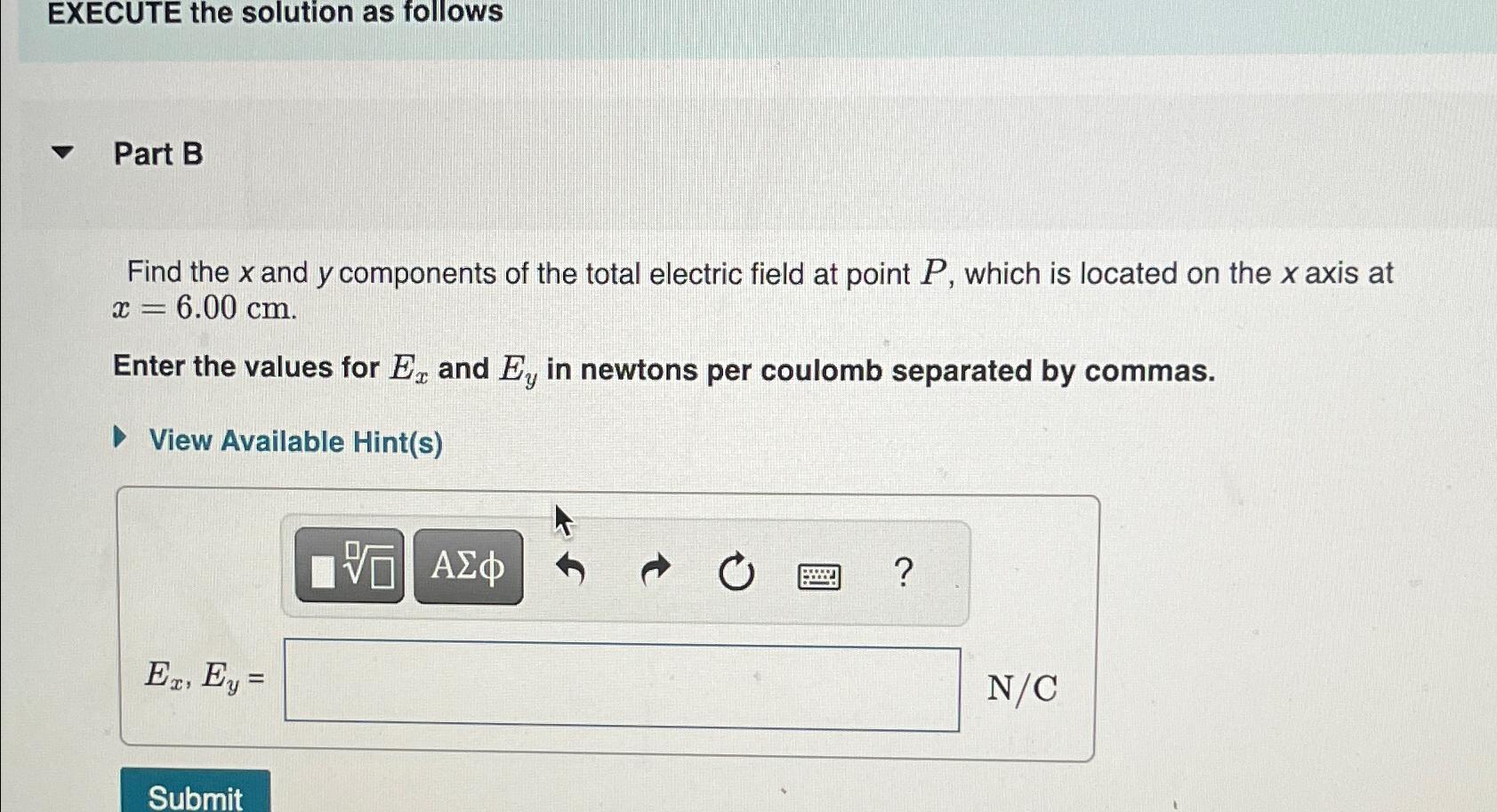 EXECUTE the solution as follows\\nPart B\\nFind the x | Chegg.com