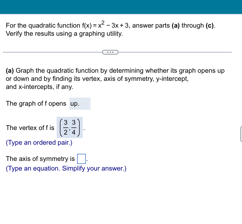 Solved For the quadratic function f(x)=x2-3x+3, ﻿answer | Chegg.com