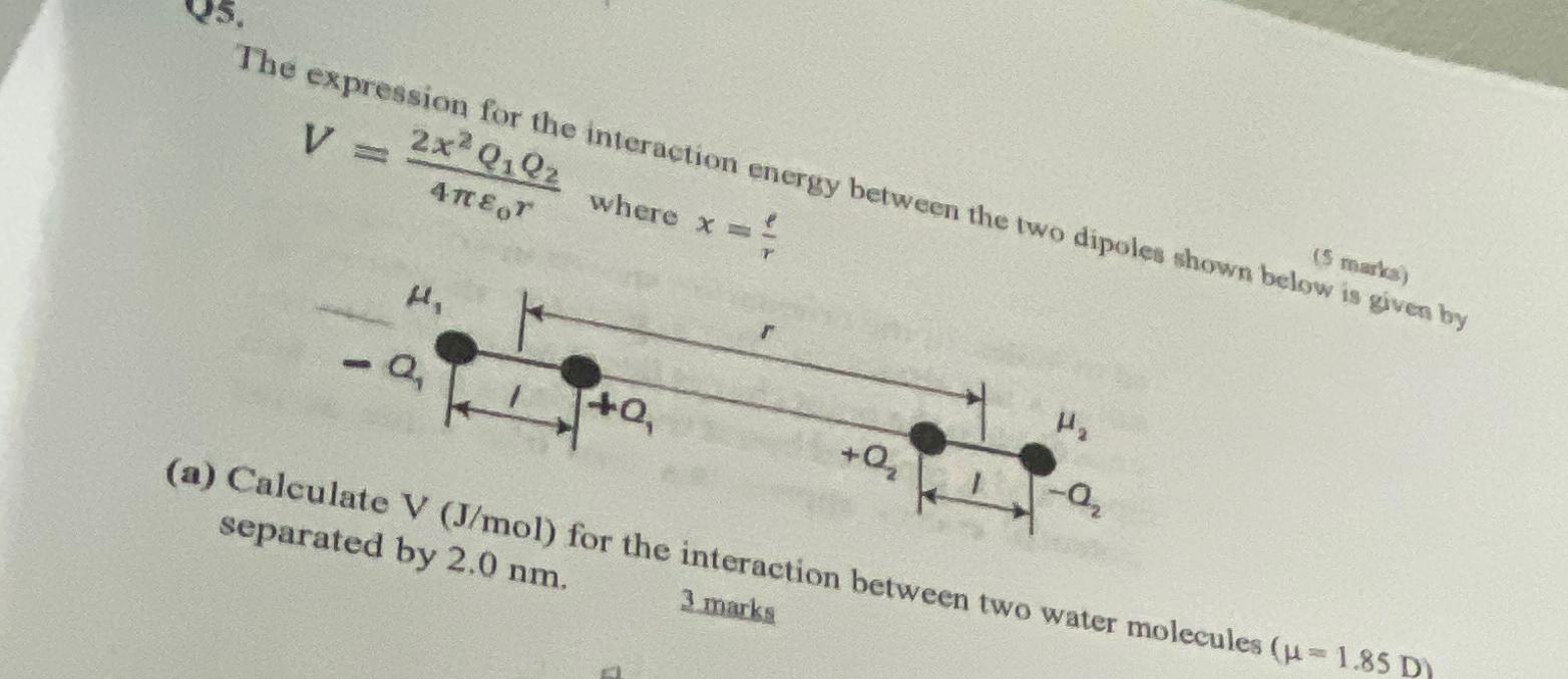 Solved Q5.The expression for the interaction energy between | Chegg.com