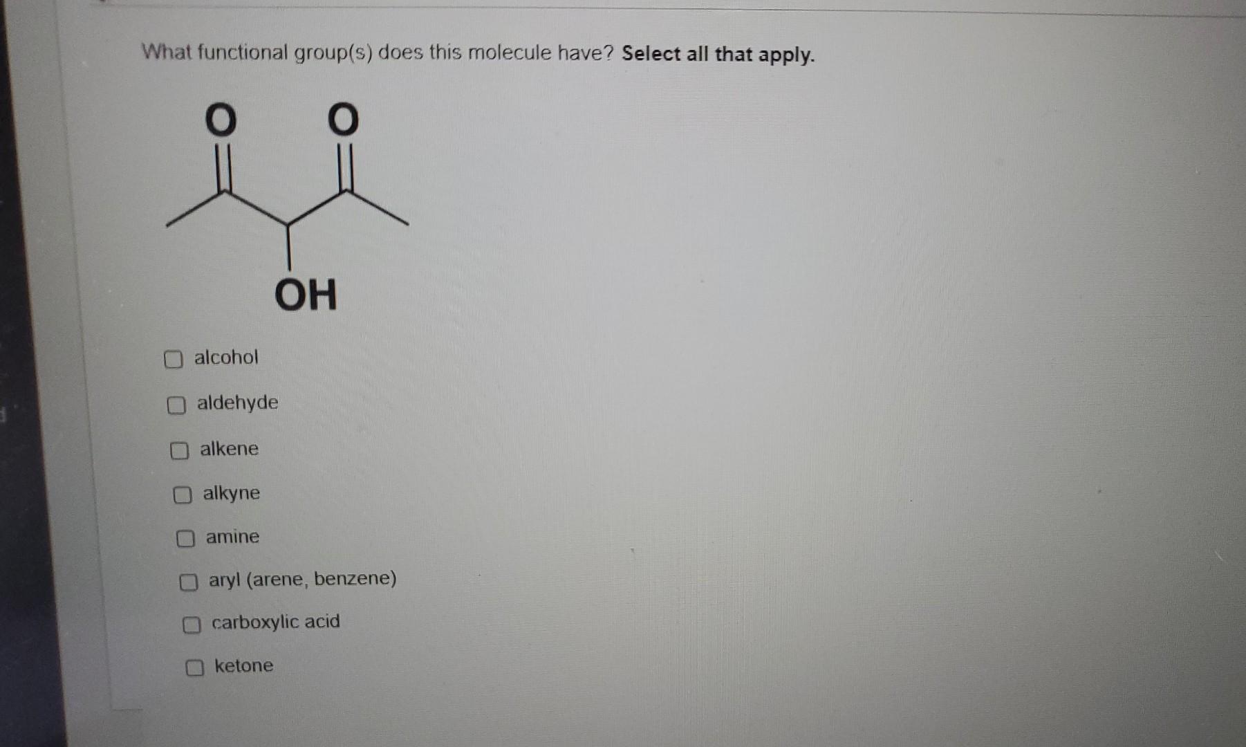 Solved What functional group(s) does this molecule have? | Chegg.com