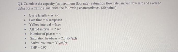 Solved Q4. Calculate the capacity (as maximum flow rate), | Chegg.com