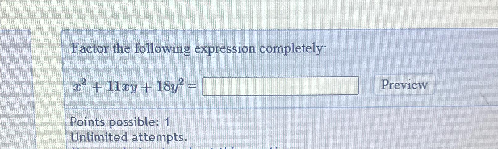 Solved Factor the following expression | Chegg.com