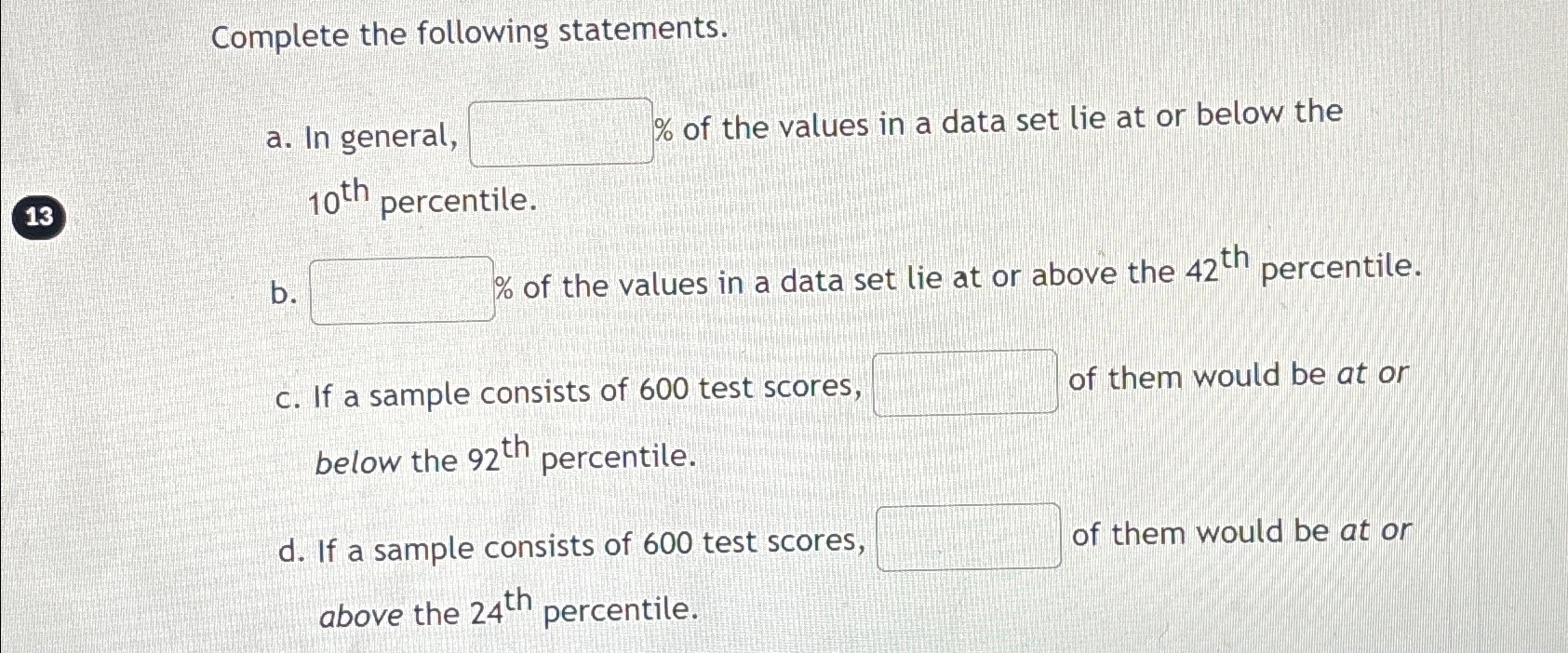 Solved Complete the following statements.\\na. In general, % | Chegg.com