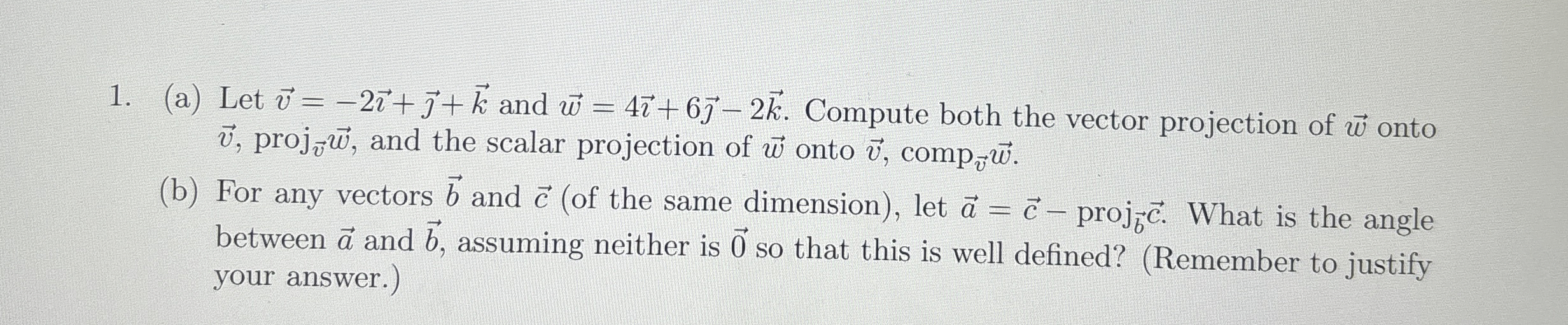 Solved (a) ﻿Let vec(v)=-2vec(ı)+vec(ȷ)+vec(k) ﻿and | Chegg.com