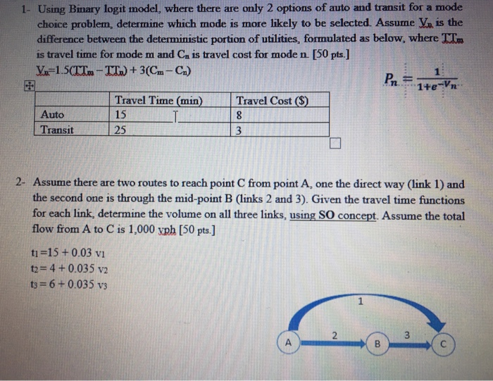 Solved 1. Using Binary logit model, where there are only 2 | Chegg.com
