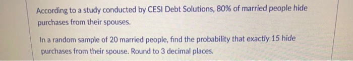 Solved According to a study conducted by CESI Debt | Chegg.com