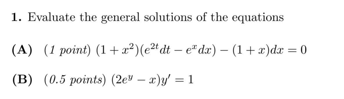 Solved 1. Evaluate the general solutions of the equations | Chegg.com